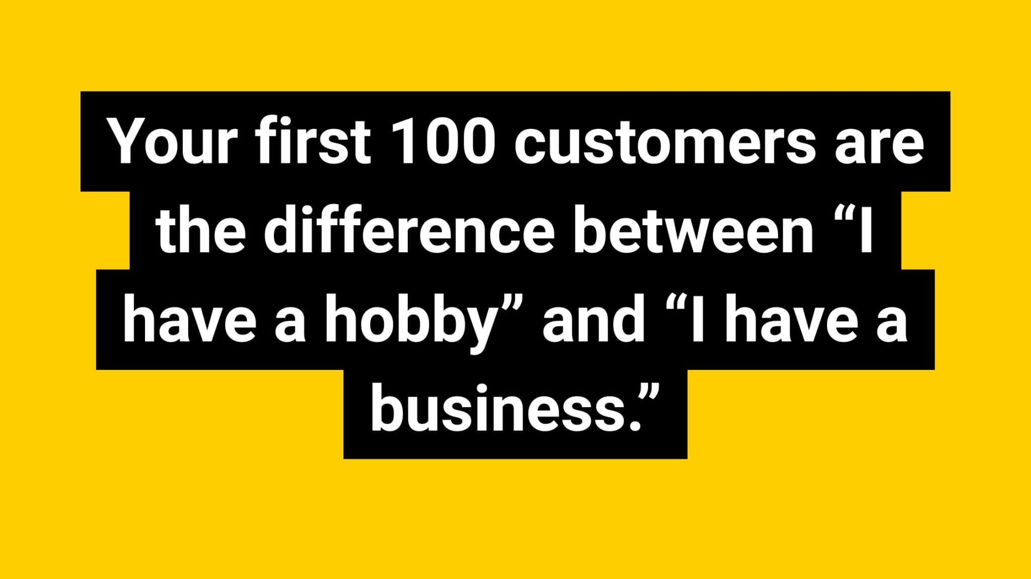 How to Get Your First 100 Customers Without Paid Ads | Business ...